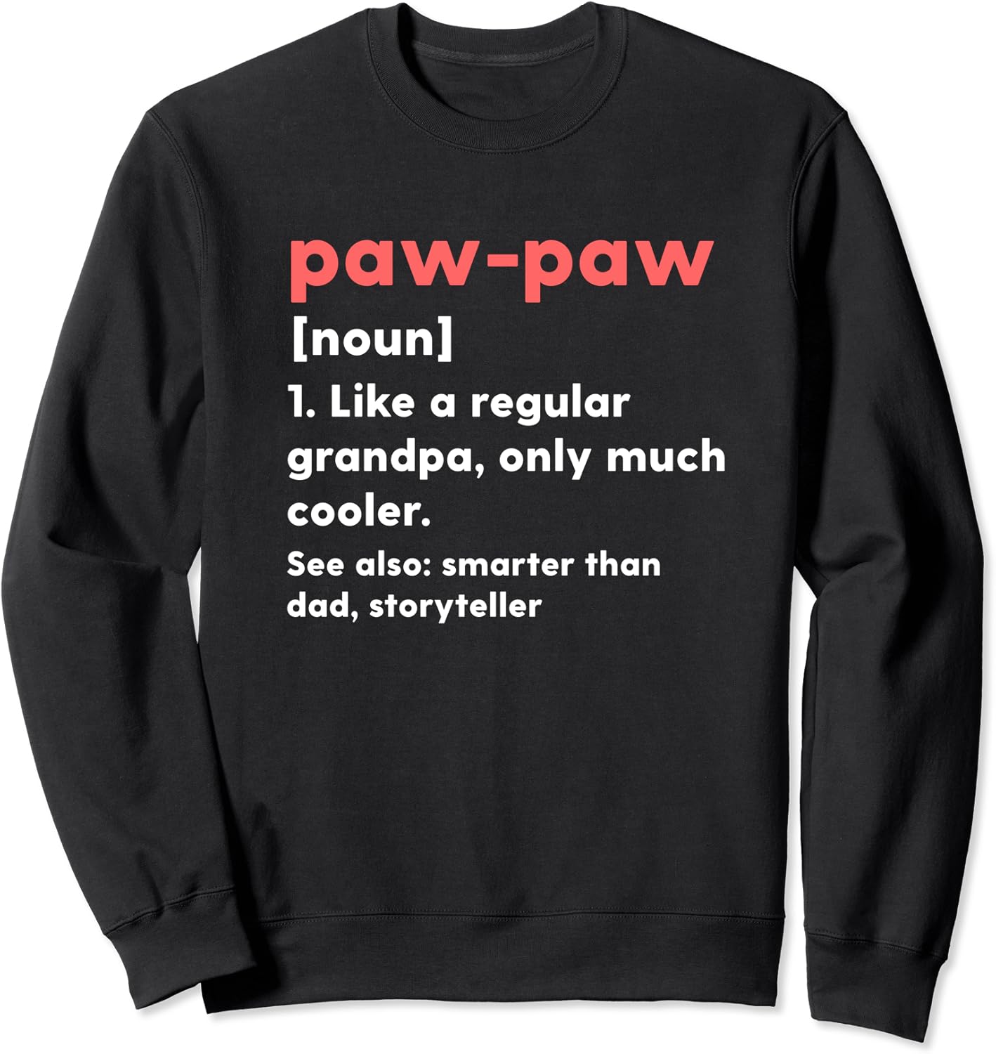 Amazon Paw Paw Definition Funny Grandpa Grandfather Novelty Gift amazon-paw-paw-definition-funny-grandpa-grandfather-novelty-gift